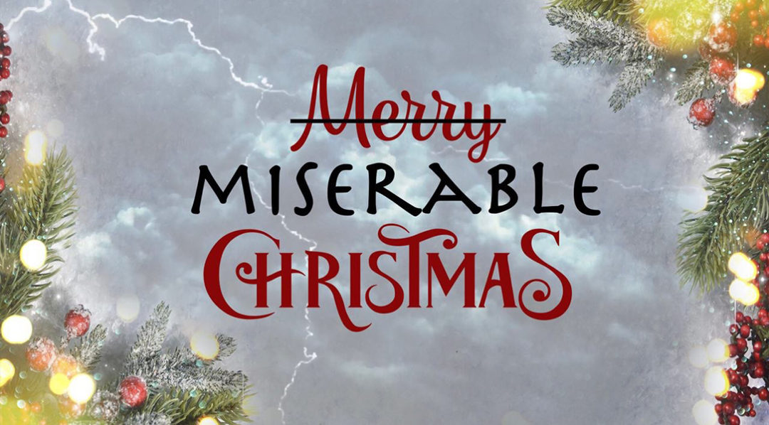 miserable christmas | Bishop Joshua
